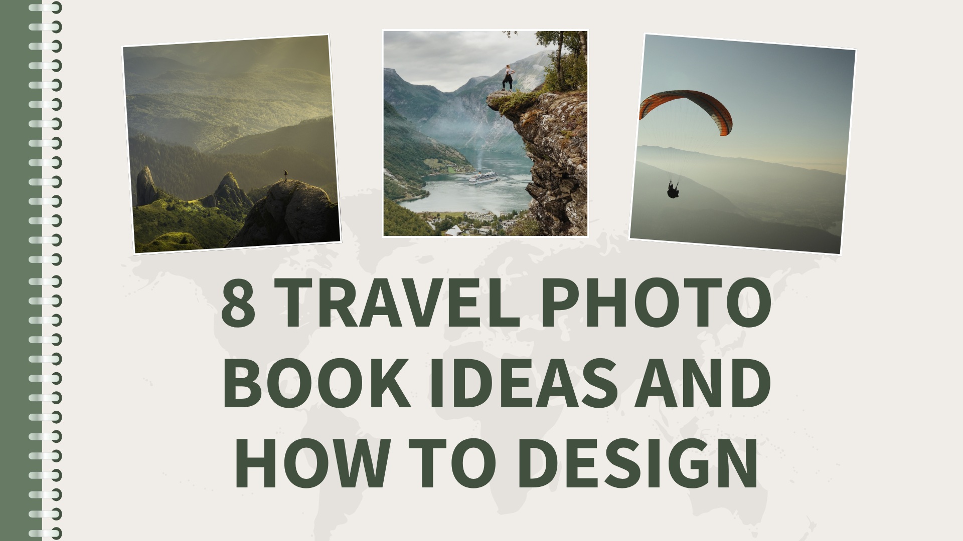 8 Travel Photo Book Ideas and How to Design - Travel Begins at 40
